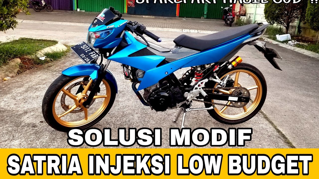 SOLUSI MODIFIKASI SATRIA INJEKSI LOW BUDGET MODIF MINIMALIS - YouTube