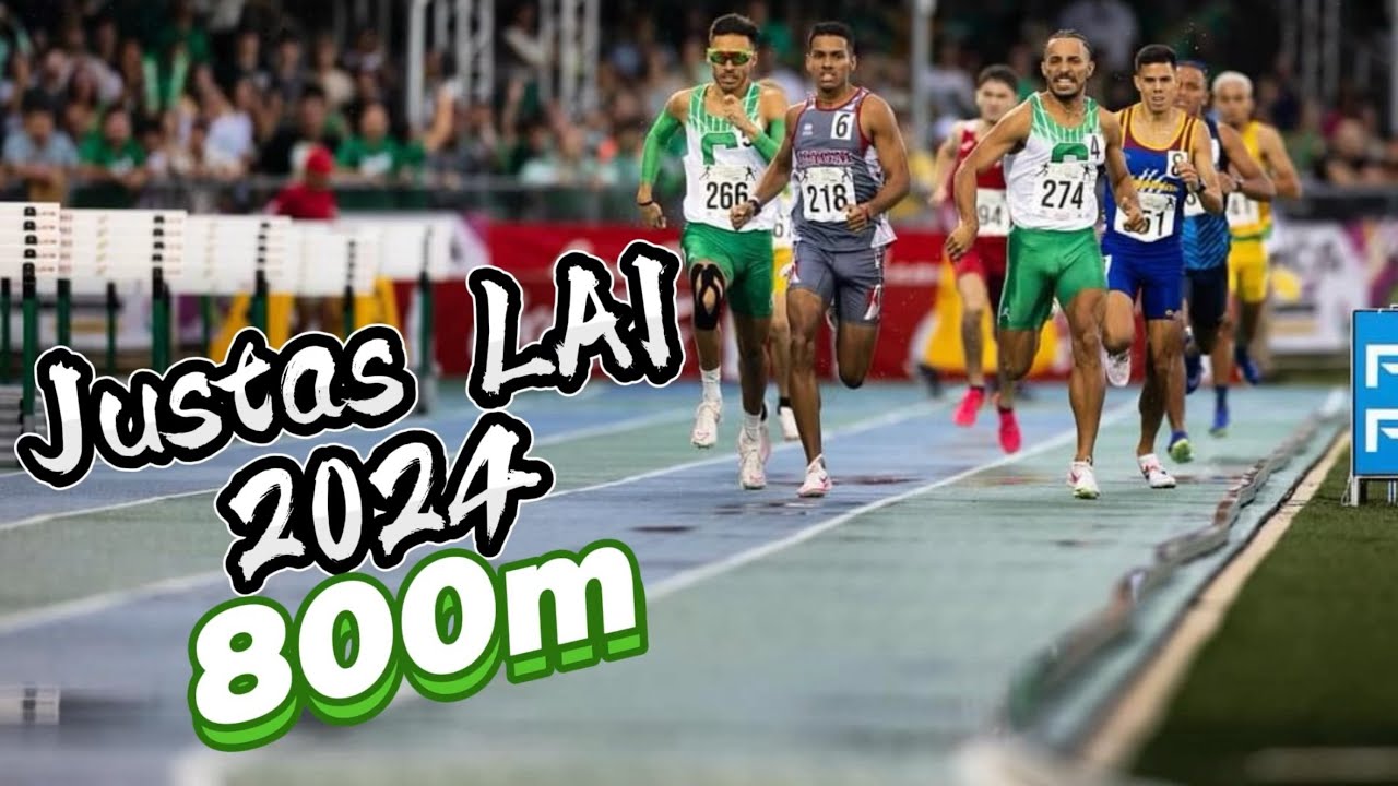800 metros Masculino - Justas LAI 2024 - YouTube