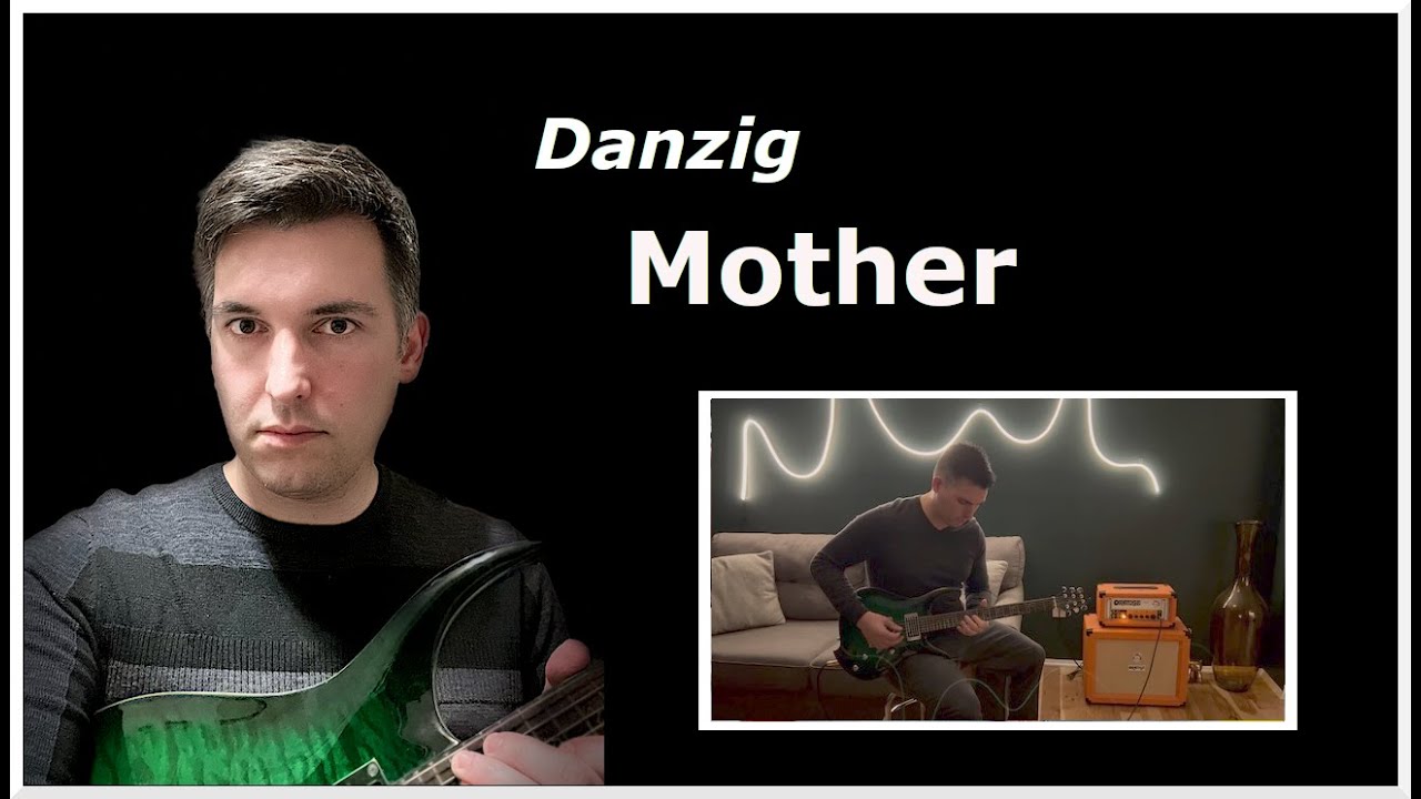 Danzig - Mother (Guitar Cover) - YouTube