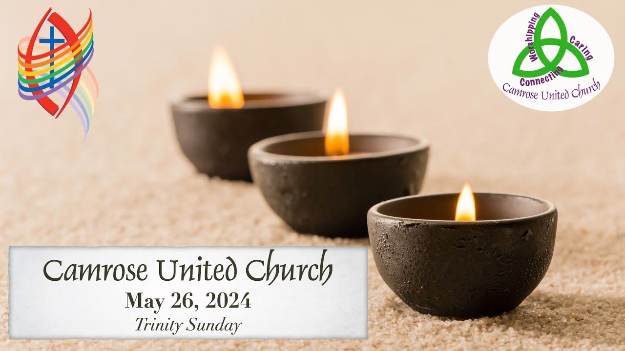 Camrose United Church, Worship for May 26, 2024 - YouTube