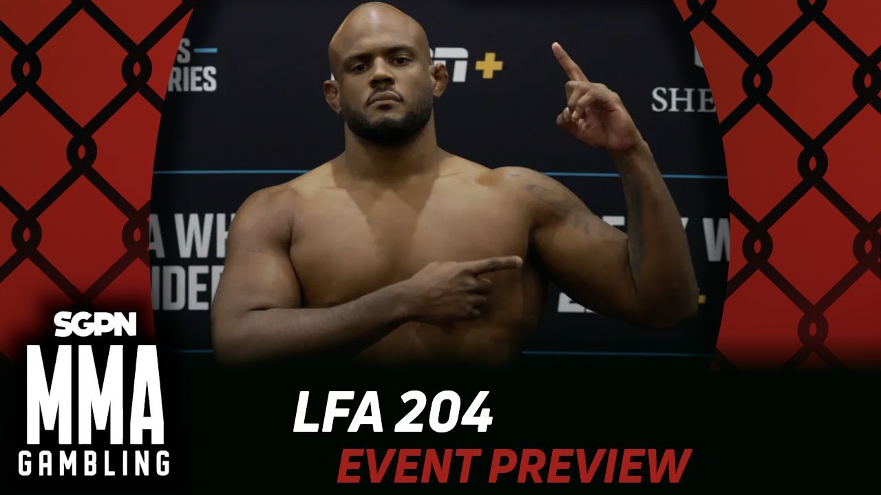LFA 204 Event Preview, Predictions, and Picks (Ep783) - YouTube
