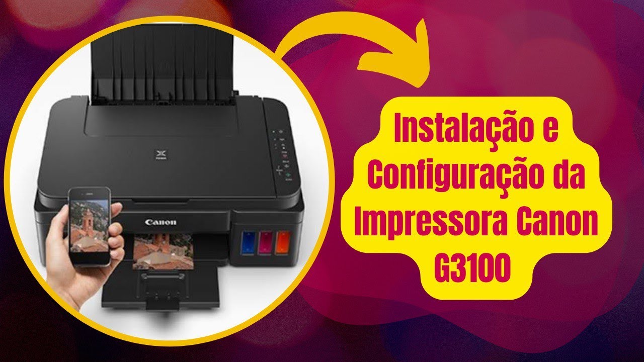 Instalação e Configuração Canon G3100 completa - YouTube