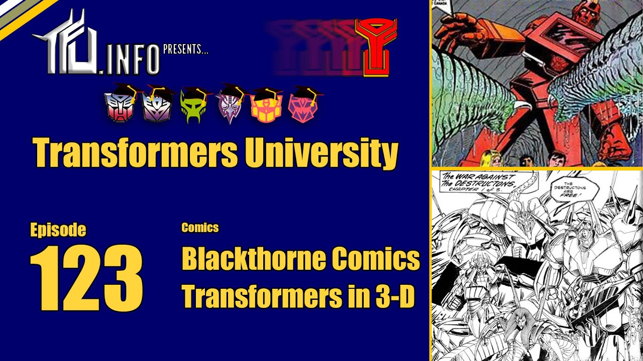 Transformers University - Episode 123 - Blackthorne Comics Transformers ...