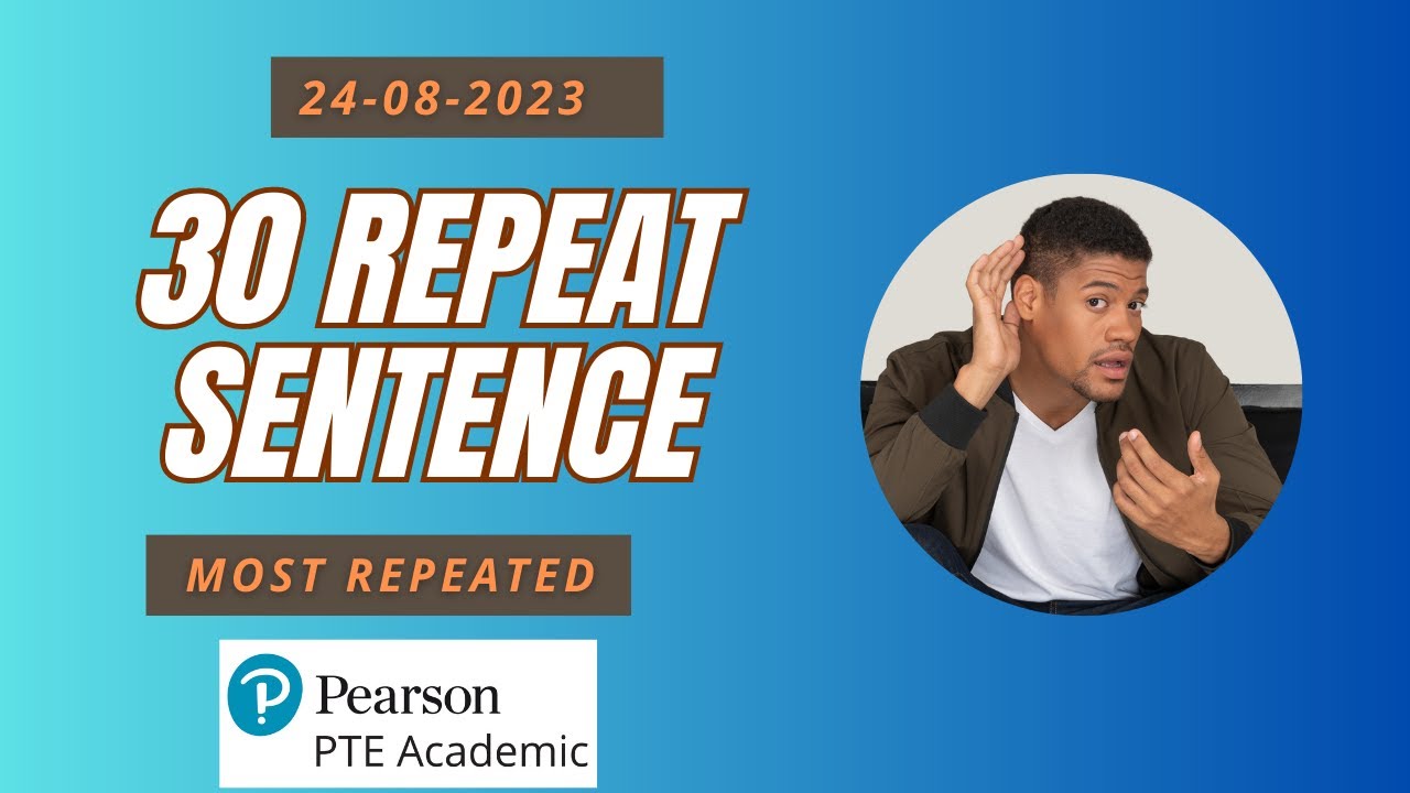30 PTE Repeat Sentence Practice Questions August 2023 - YouTube