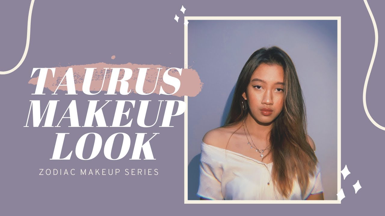Taurus Inspired Makeup Look | Zodiac Makeup Series | salsanabilaar ...