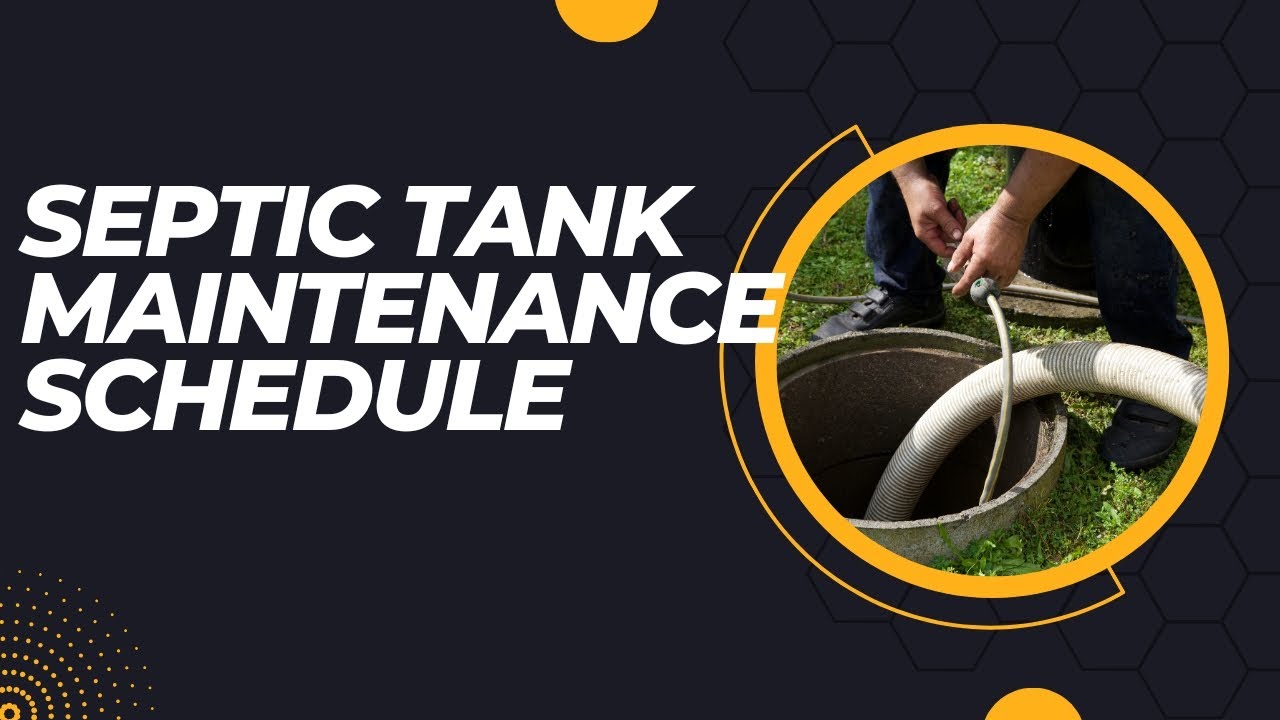 Septic Tank Maintenance Schedule - YouTube