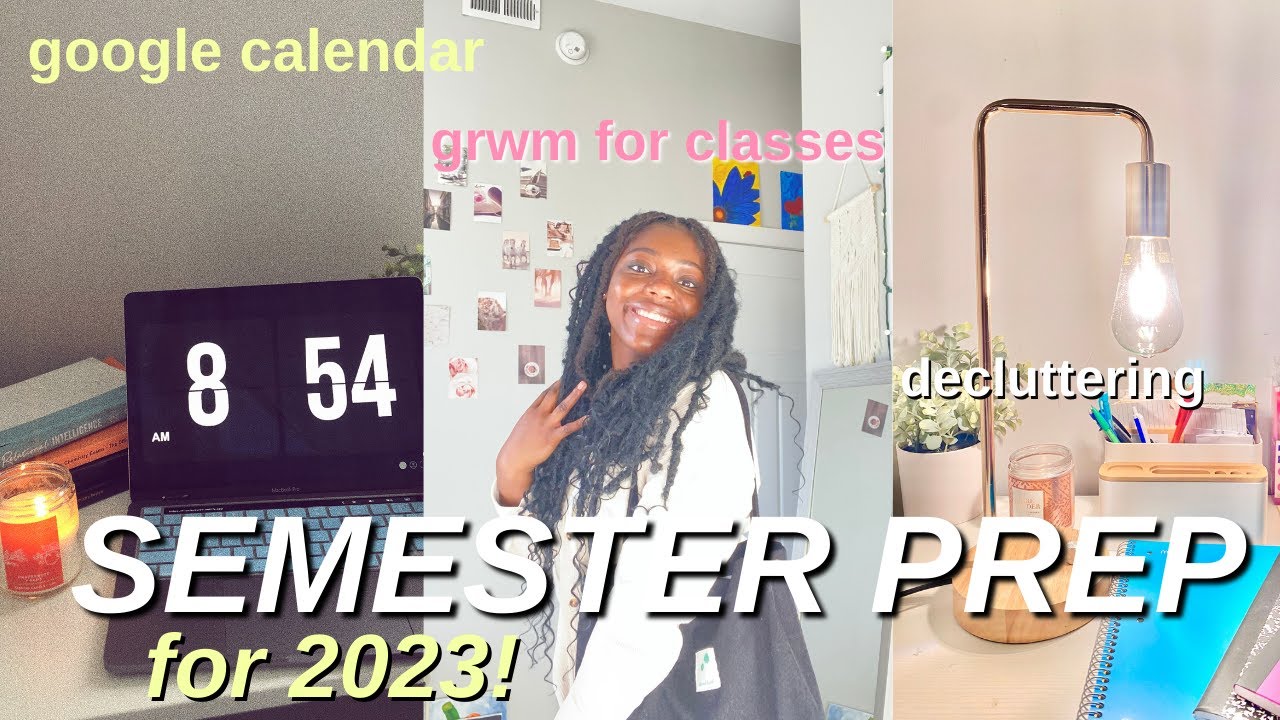 HOW I PREP FOR MY COLLEGE SEMESTER: google calendar, cleaning, getting ...