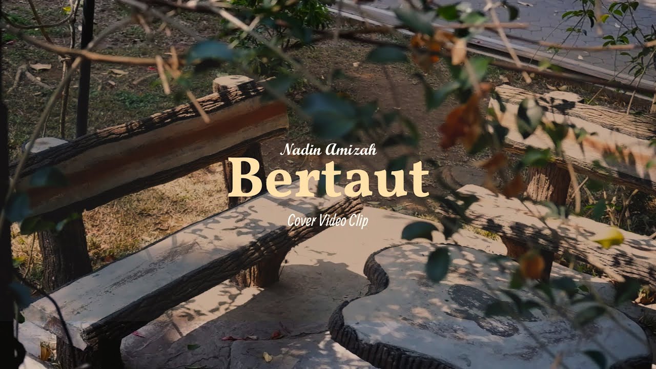 Nadin Amizah - Bertaut (Cover Music Video) - YouTube