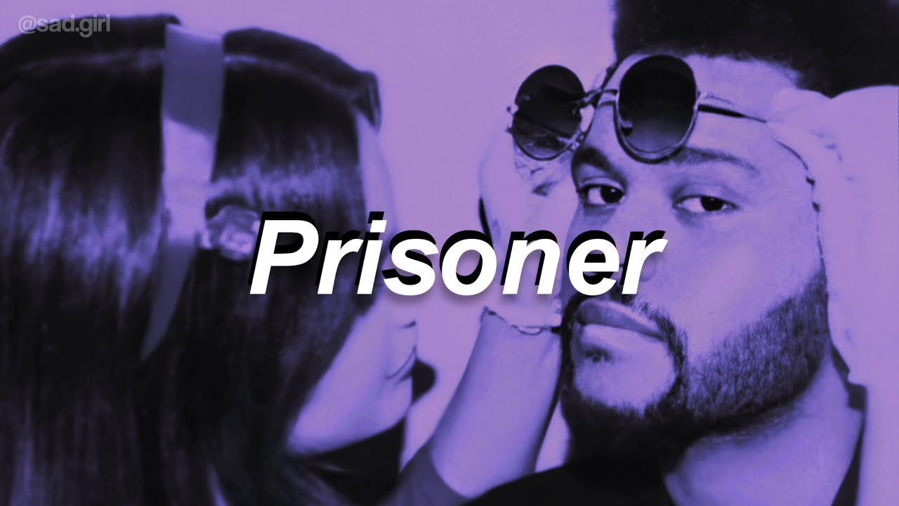 THE WEEKND, LANA DEL REY - PRISONER ( TRADUÇÃO/LEGENDADO ) - YouTube