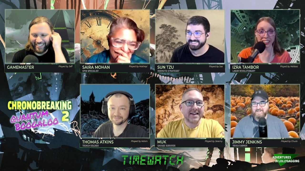TIMEWATCH || Chronobreaking 2: Quantum Boogaloo E01 (Adventures in Lollygagging) - YouTube