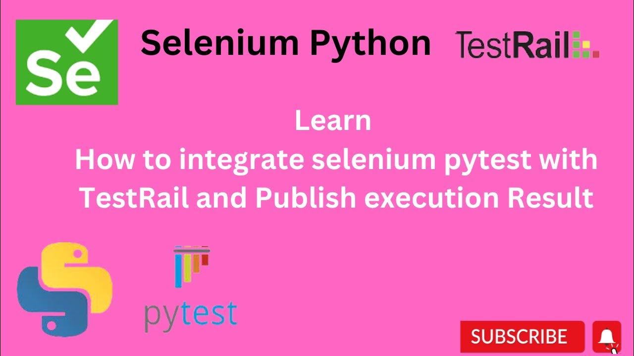 Selenium Python tests integration with TestRail - YouTube