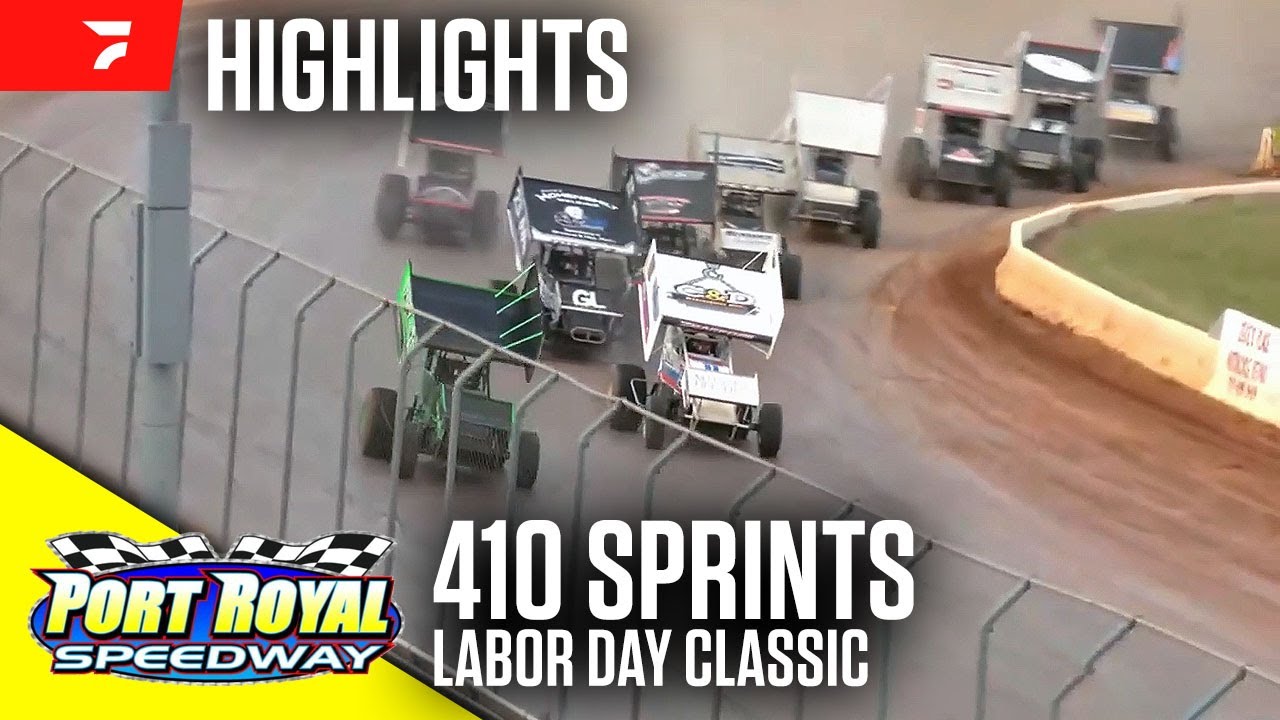 74th Labor Day Classic | 410 Sprints at Port Royal Speedway 9/1/25 ...