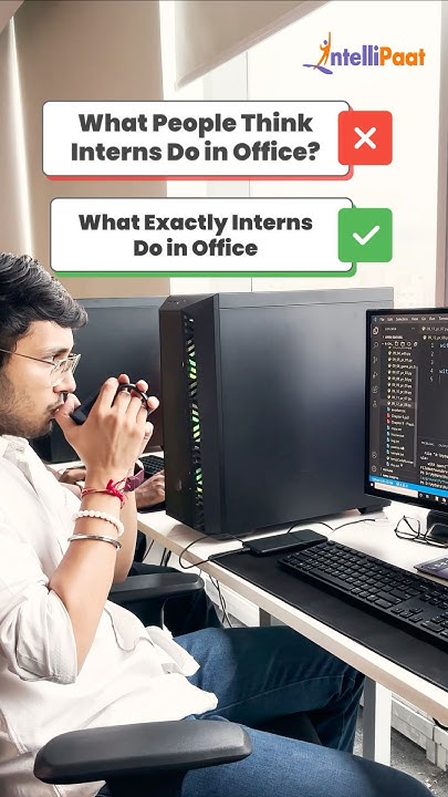 Internship Expectations Vs Reality | What Exactly Interns Do in Office | Intellipaat #Shorts # ...