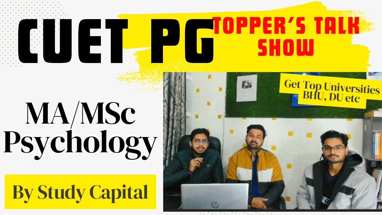 CUET PG Topper's Talk Show | CUET MA/MSc Psychology Topper Video - YouTube