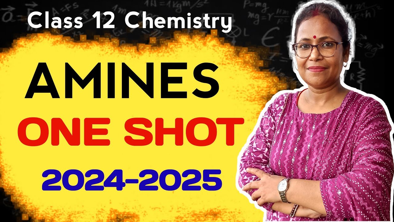 Amines class 12 chemistry| One shot| Board Exam 2024-25 - YouTube
