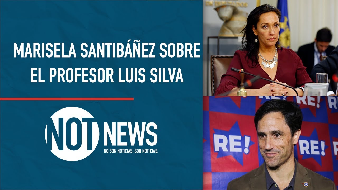 "Luis Silva omitió toda la parte moral que a la gente chilena le repercute", Marisela Santibáñez ...