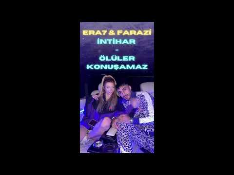 ERA7 & FARAZİ - İNTİHAR MİX ÖLÜLER KONUŞAMAZ