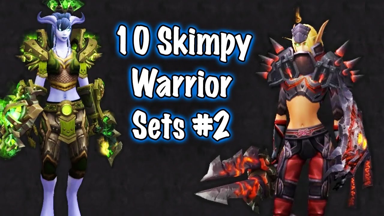 Jessiehealz - 10 Skimpy Warrior Sets #2 (World of Warcraft) - YouTube