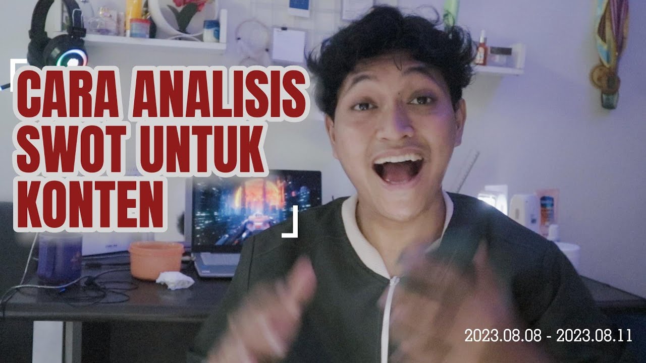 CARA ANALISIS SWOT KONTEN IKLAN - YouTube
