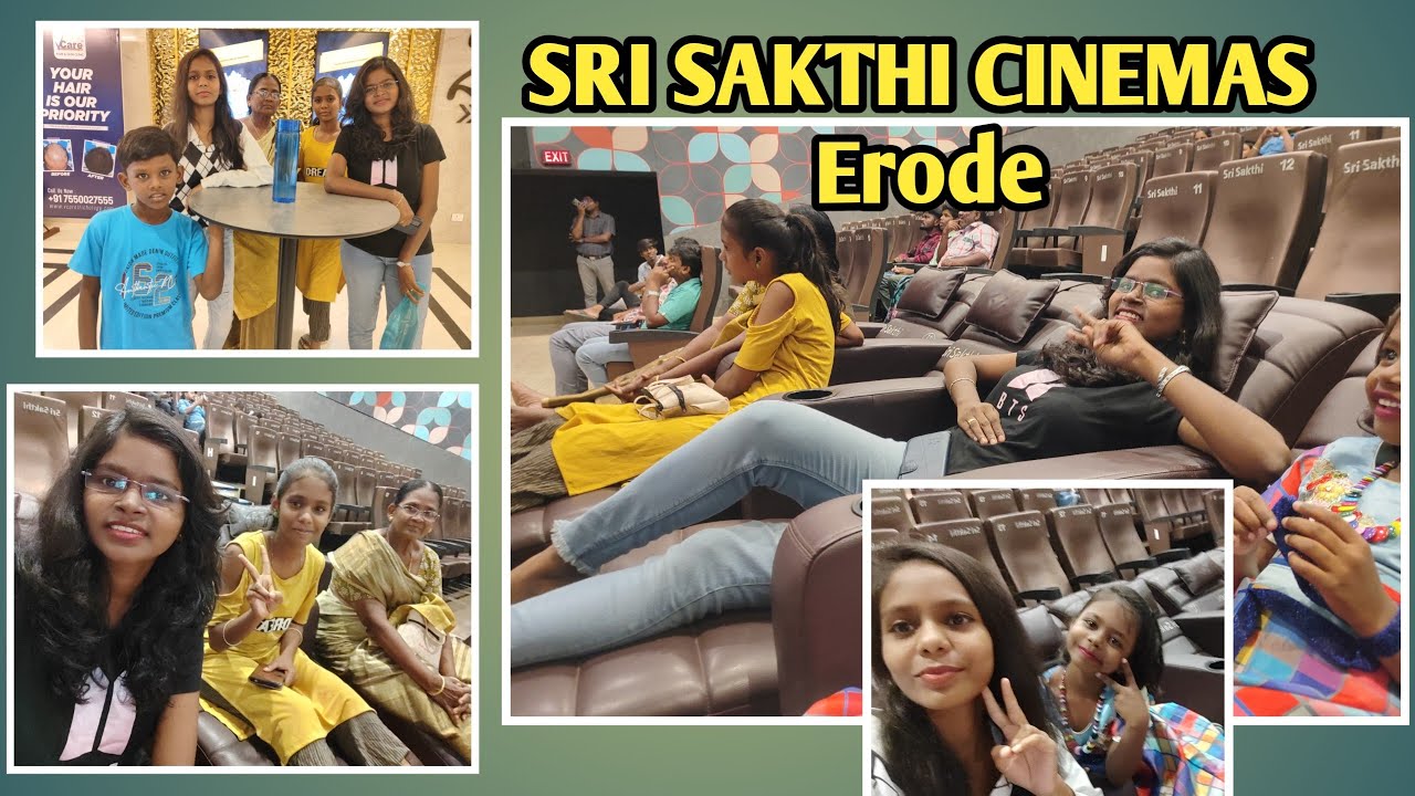 Sri Sakthi Cinemas | Erode | epetta - YouTube