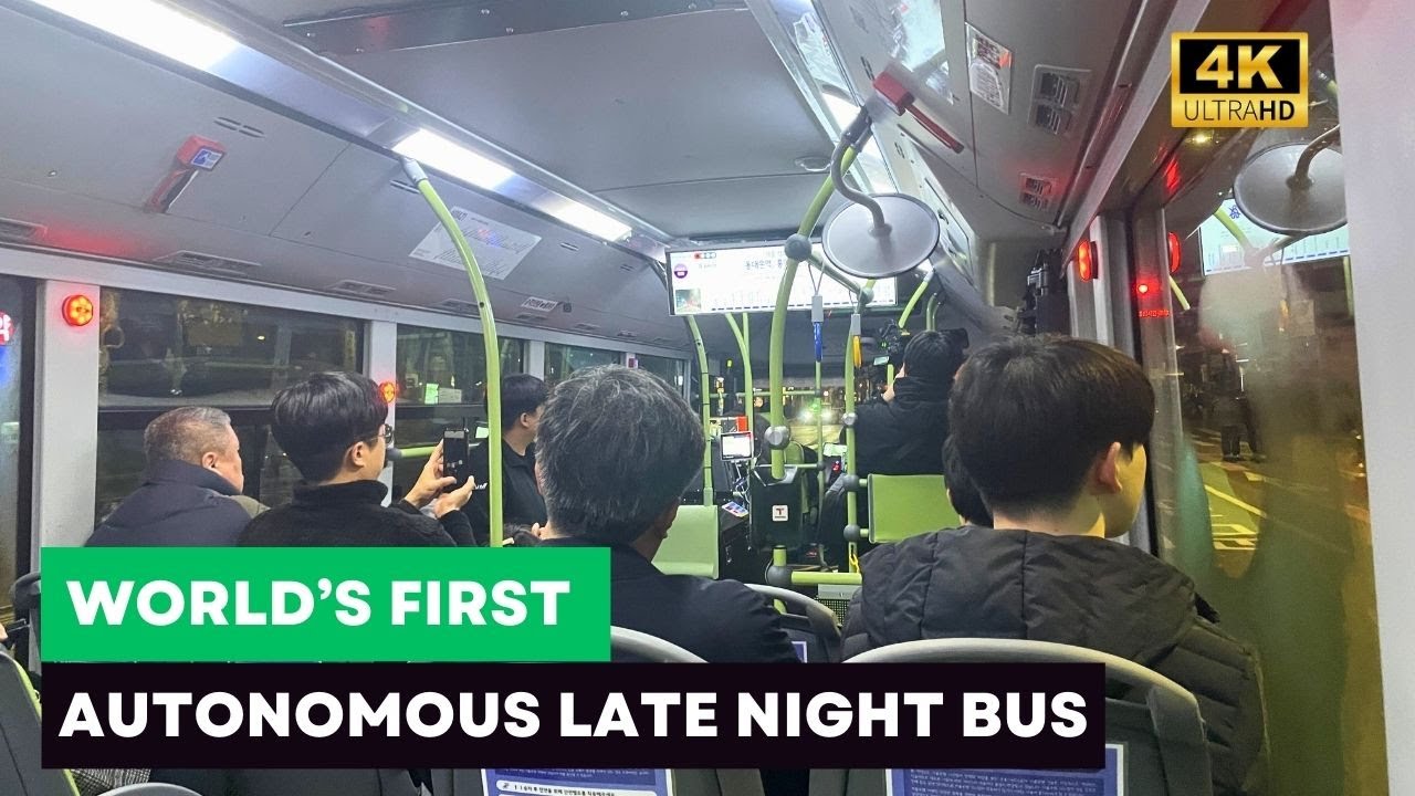 The World's First Late Night Self-Driving Bus: Is It Really Safe? [4K ...