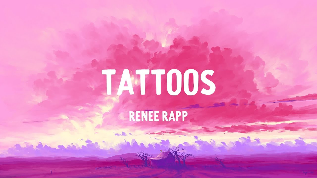 Renee Rapp - Tattoos (Lyrics) - YouTube