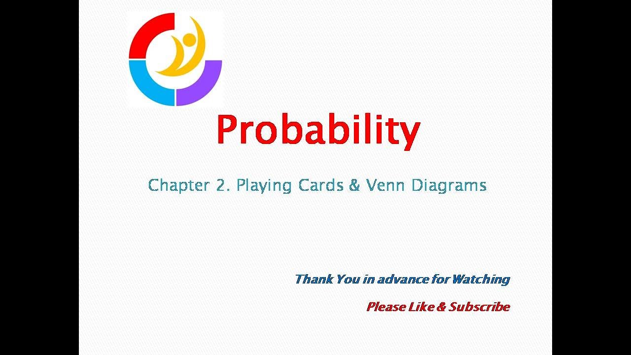 02 Probability with Playing Cards and Venn Diagrams - YouTube