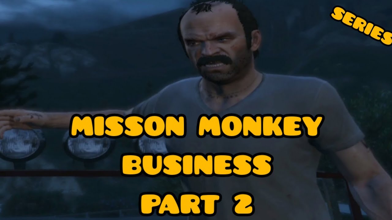 GTA 5 MISSION MONKEY BUSINESS PART 2 #gamers #ytshorts - YouTube