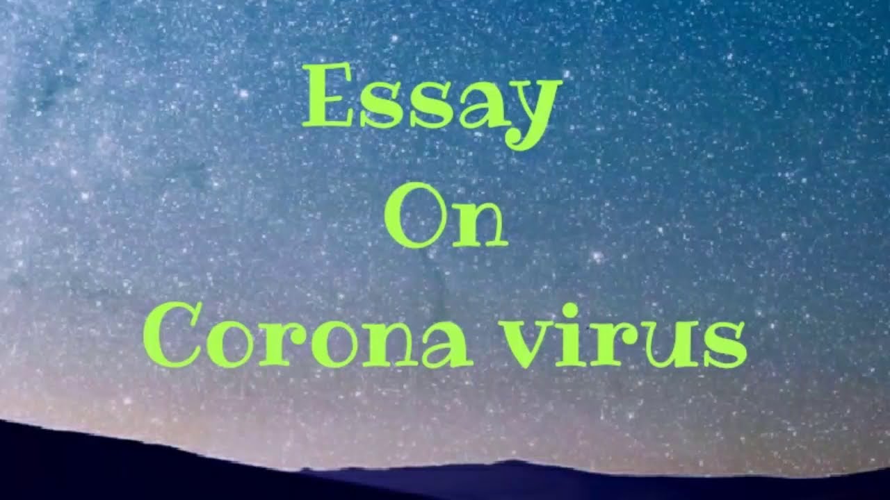 Essay on Coronavirus | COVID-19 Essay | coronavirus essay in english ...