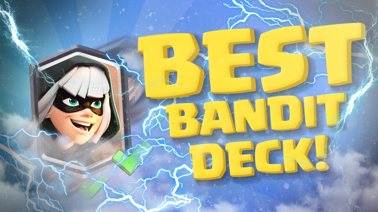 BEST BANDIT DECK! | Clash Royale Week | #1 | w/ Ogy - YouTube