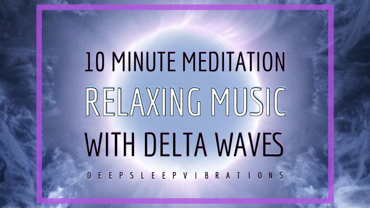 10 Minute Meditation | Delta Waves | 432 Hz | Breathing Circle | Cosmic ...