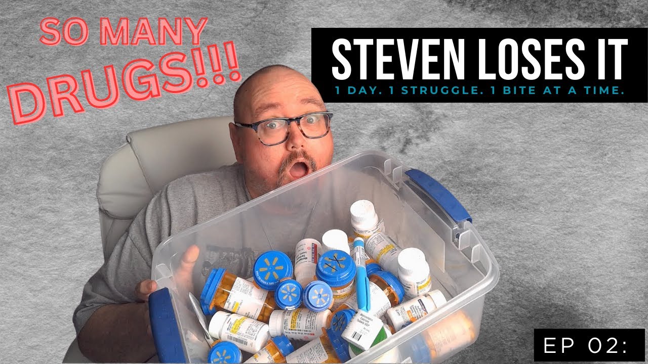 StevenLosesIt Ep:02 So Many Drugs Weight loss journey - YouTube