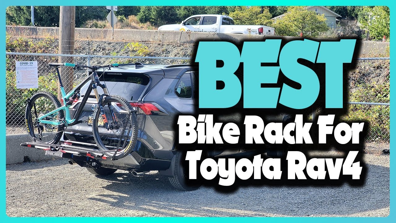 Top 5: Best Bike Rack for Toyota Rav4 In 2025 [ Top 5 Picks for Every ...