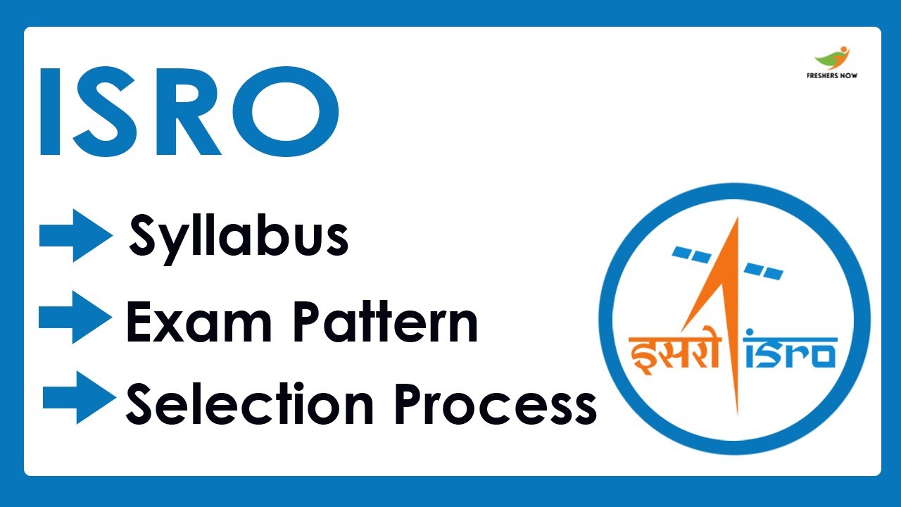ISRO Syllabus 2023 | Selection Process, Exam Pattern - YouTube