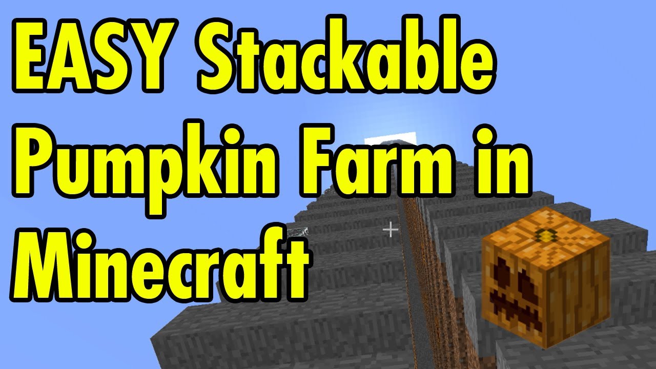 EASY Stackable Pumpkin Farm in Minecraft - YouTube