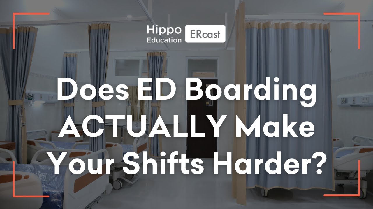 ERcast - Does ED Boarding ACTUALLY Make Your Shifts Harder? - YouTube