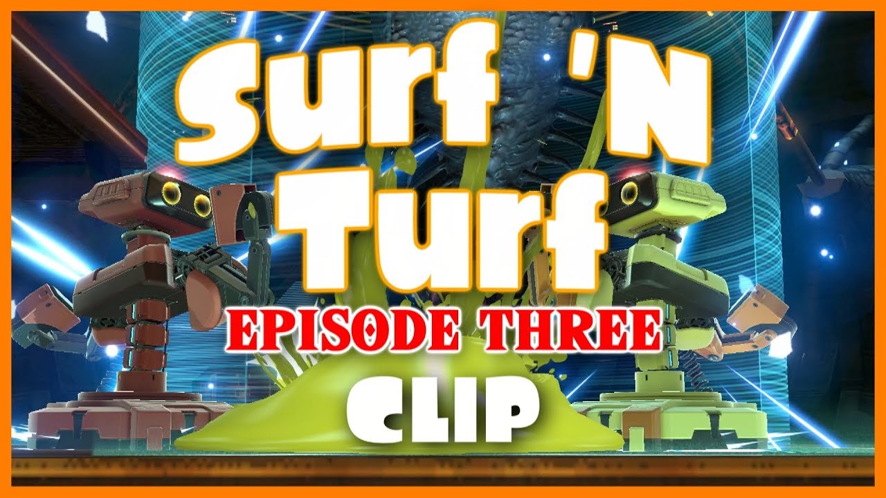 CLIP - Surf 'N Turf - Episode Three (Super Smash Bros. Ultimate ...