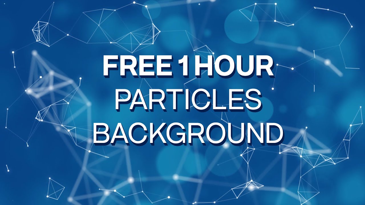 Free particles background. Relax Screensaver. 1 hour. Free to use. No ...