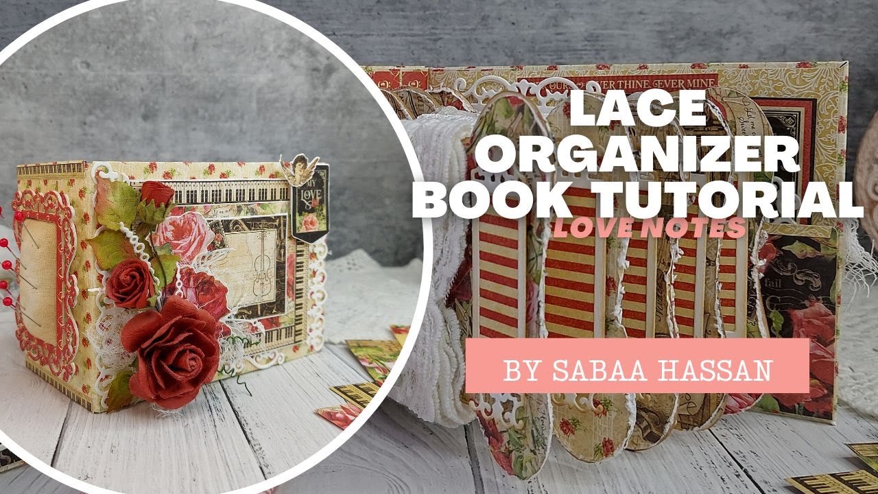 DIY Lace Organizer Book Tutorial - YouTube