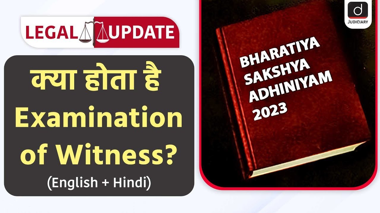 Examination of Witness | Indian Evidence Act | BSA | Case Law | Legal ...