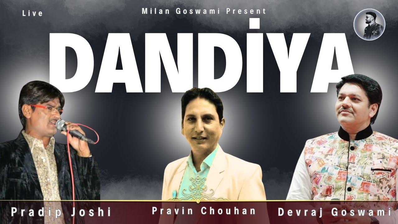 LIVE DANDIYA- PRADIP JOSHI- DEVRAJ GOSWAMI- NOORJAHAN - PRAVIN CHOUHAN - YouTube