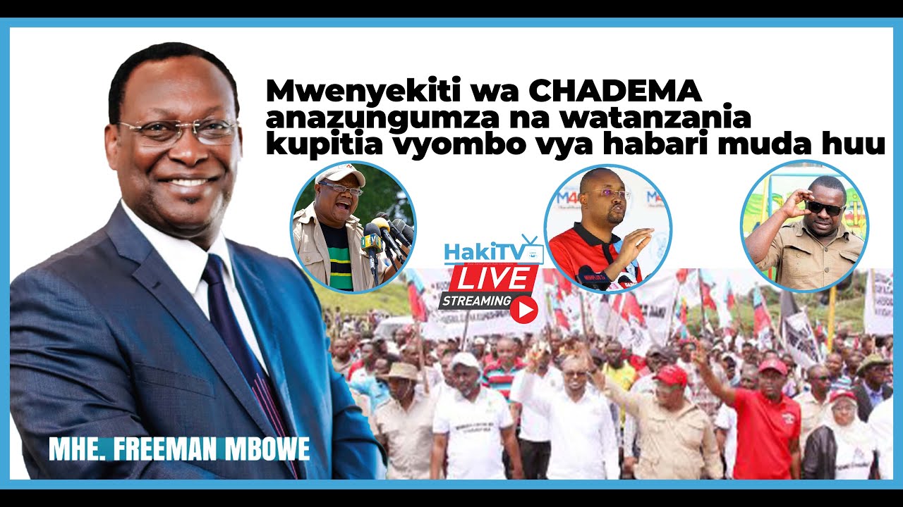 🔴#HakiTvLive :Mwenyekiti CHADEMA Mbowe anazungumza na Taifa kupitia ...