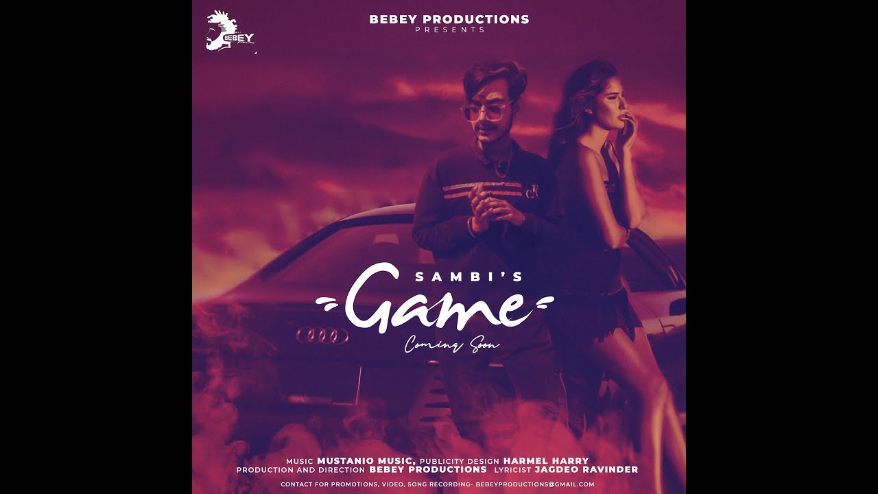 GAME (TEASER) | Sambi | Bebey Productions | Lavi | Ravi | Latest ...