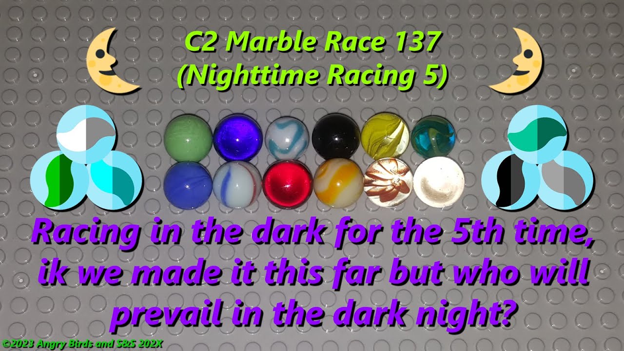 C2 Marble Race 137 (Nighttime Racing 5) - YouTube