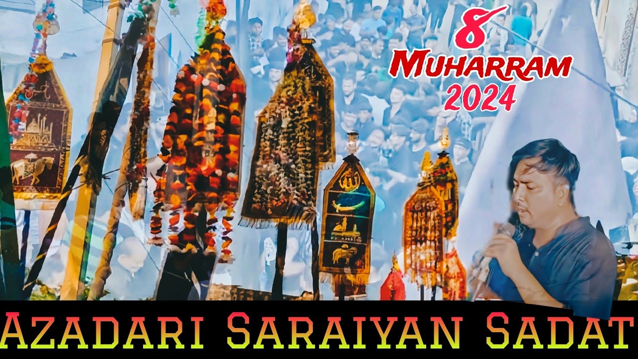 Aaya hai Alam or Alamdar na aaya | 8 Muharram 2024 | Azadari Saraiyan ...