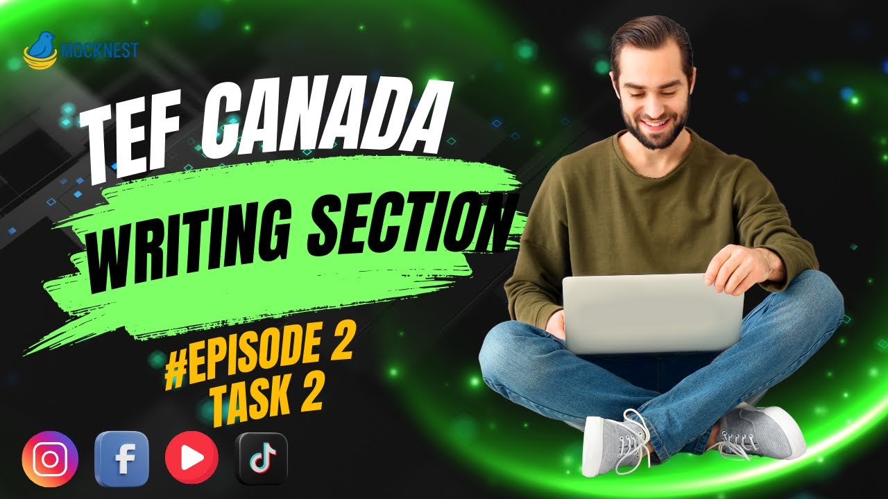 TEF Canada Writing –Expression Écrite Task 2 | Mock Test with Answers ...