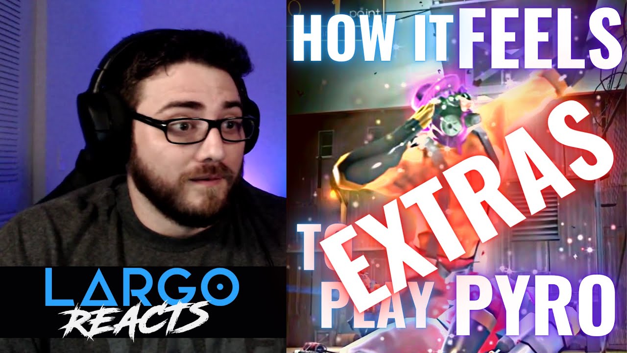 How it FEELS to play PYRO EXTRAS (By LazyPurple) - Largo Reacts - YouTube
