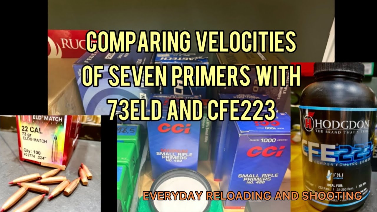 Comparing Velocities of Seven Primers with 73ELD and CFE223 - YouTube