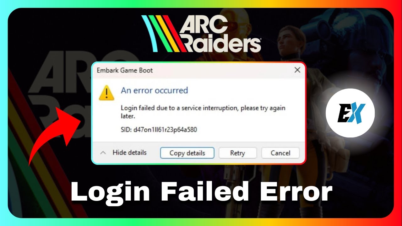 How to Fix ARC Raiders: Login Failed Due to a Service Interruption ...