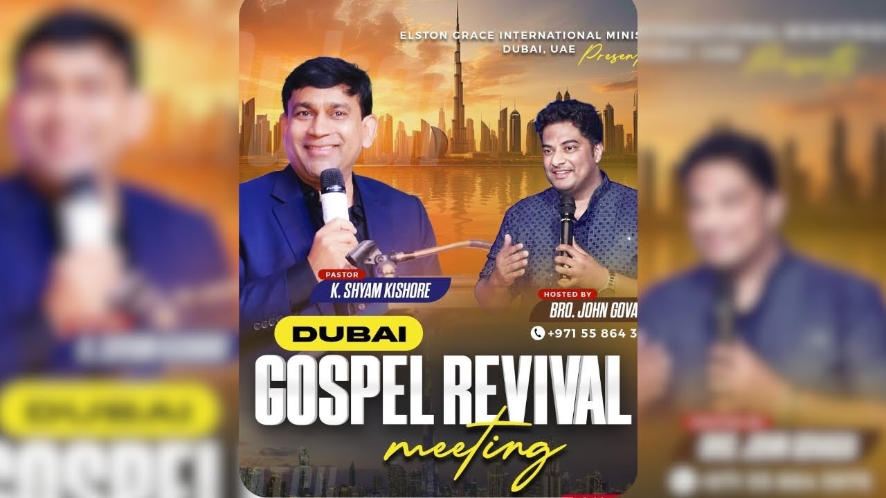 Gospel Revival Dubai || Pas. Shyam Kishore Garu || JCNM || Bro. John Govada || EGIM - YouTube
